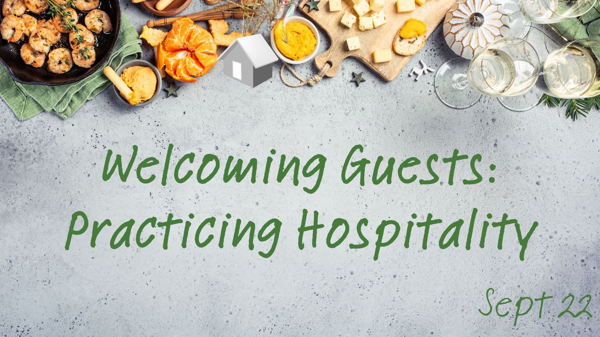 Welcoming Guests: Practicing Hospitality - Saint Paul's UMC