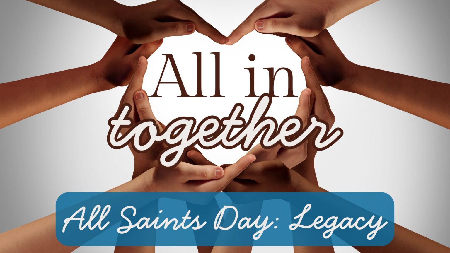 All Saints: Legacy - Saint Paul's UMC